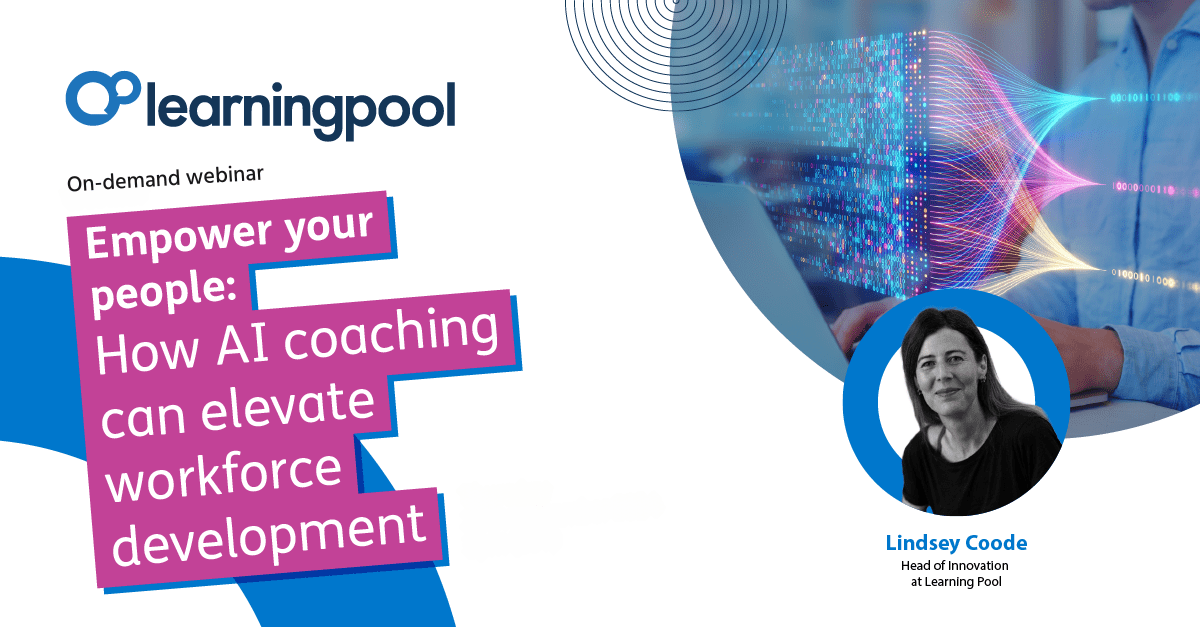 Empower your people: How AI coaching can elevate workforce development | Learning Pool